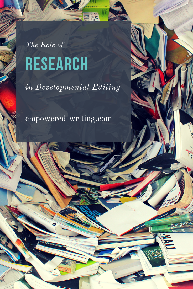 The Role of Research in Developmental Editing – Empowered Writing ...